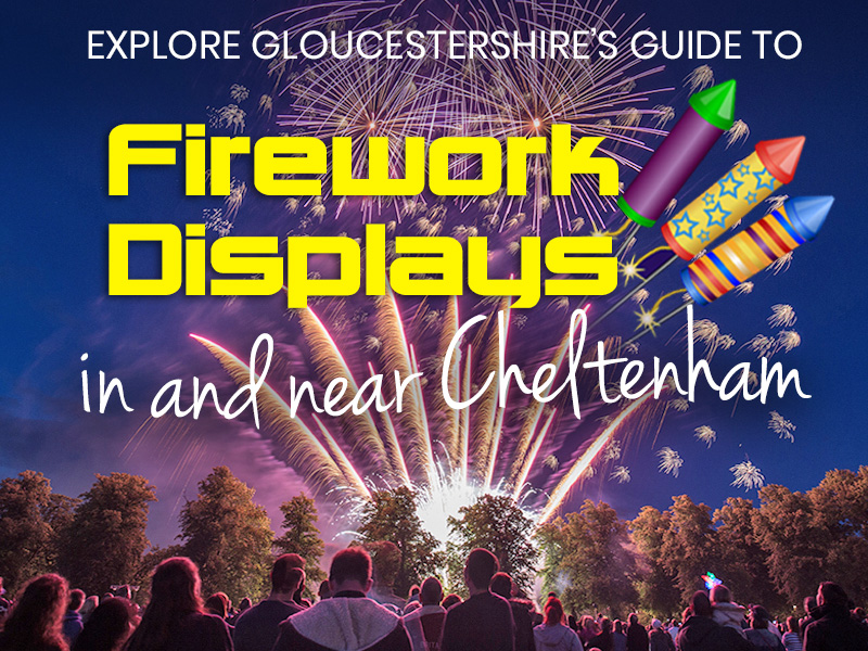 Whats on in Gloucestershire - 11 Fantastic Firework Displays in ...